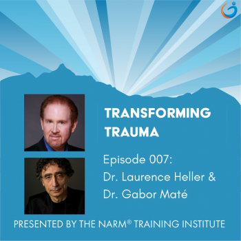 Transforming Trauma Episode 007: Dr. Laurence Heller in Conversation ...